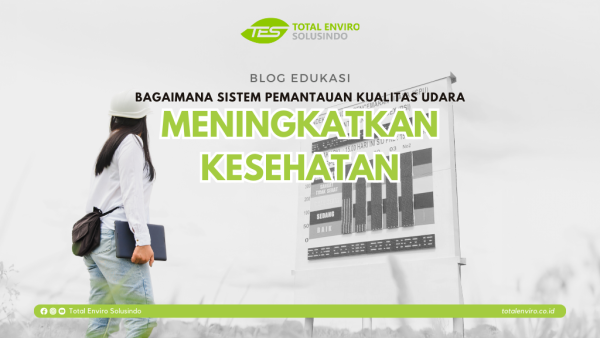 Total Enviro Solusindo - Your Partner for Totally Environmental Solutions