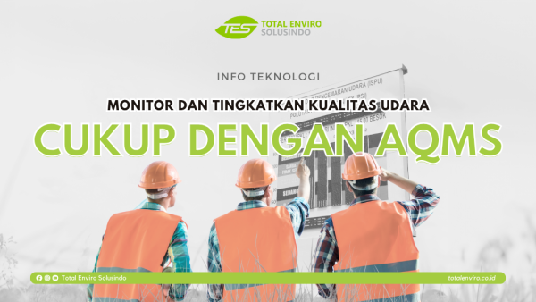 Total Enviro Solusindo - Your Partner for Totally Environmental Solutions